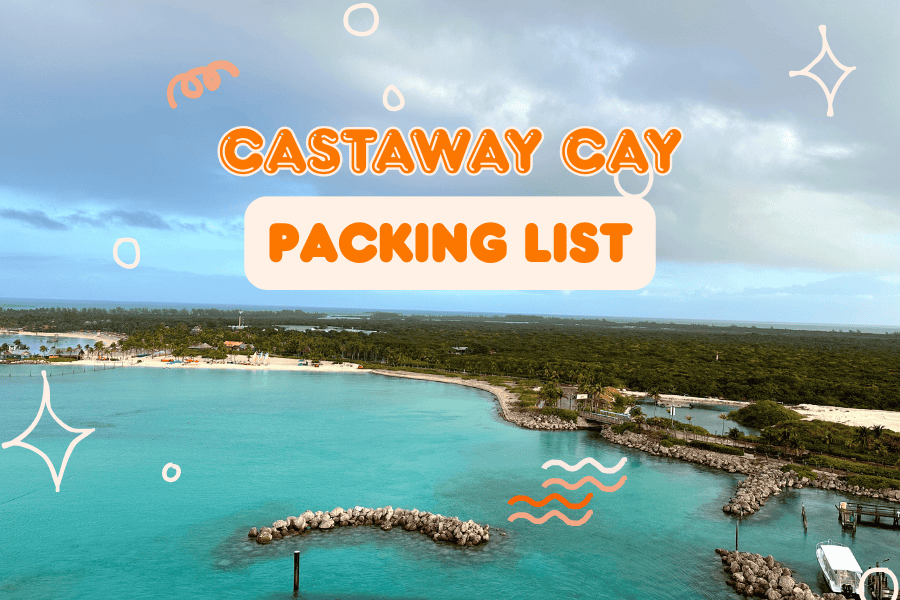 What to Pack for Castaway Cay - Julia Vaness